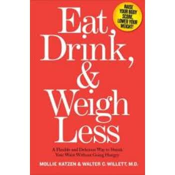 【】Eat, Drink, & Weigh Less: A Flexible and