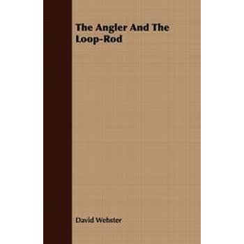 【】The Angler and the Loop-Rod