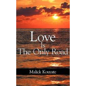 【】Love Is the Only Road