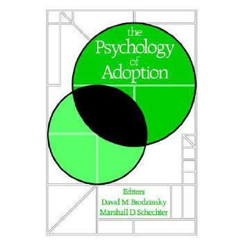 The Psychology of Adoption