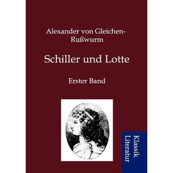 【】Schiller Und Lotte