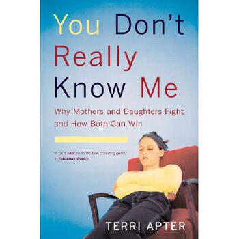 You Don't Really Know Me: Why Mothers and Da...