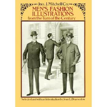 Men's Fashion Illustrations from the Turn of...