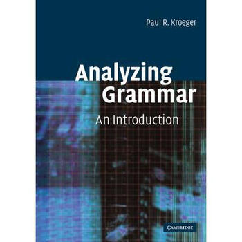 Analyzing Grammar: An Introduction