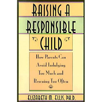 Raising a Responsible Child: How Parents Can...