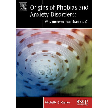 【】Origins of Phobias and Anxiety