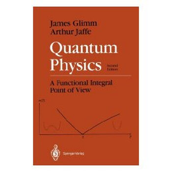 【】Quantum Physics: A Functional Integral