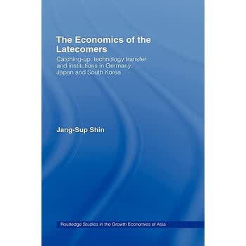 【】The Economics of the Latecomers: