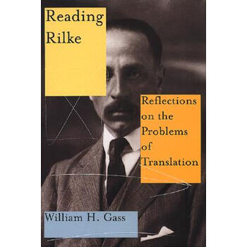 【】Reading Rilke Reflections on th