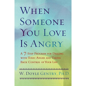 【】When Someone You Love Is Angry
