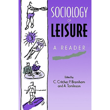 【】Sociology of Leisure: A Reader