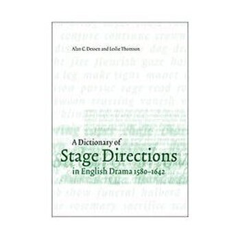 【】A Dictionary of Stage Directions