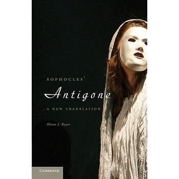 【】Sophocles' Antigone: A New