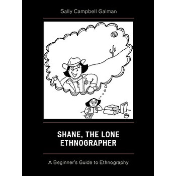 【】Shane, the Lone Ethnographer: A