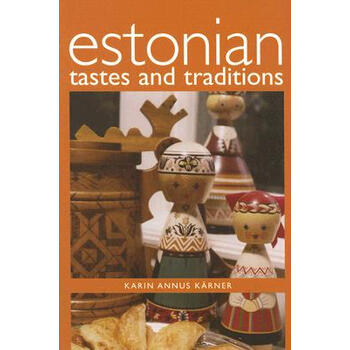 【】Estonian Tastes and Traditions
