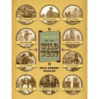 【】True Tales of the Wild West