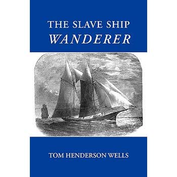 【】The Slave Ship Wanderer