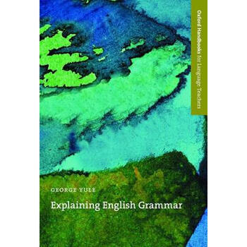 Explaining English Grammar: A guide to expla...