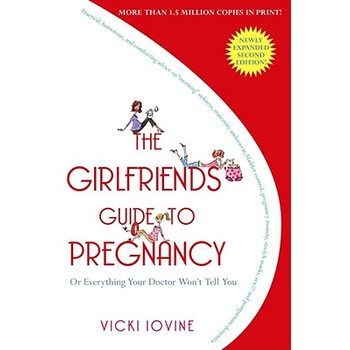 The Girlfriends' Guide to Pregnancy 英文原版