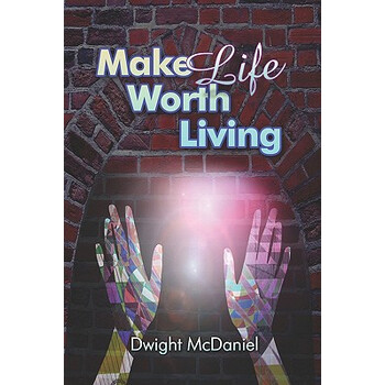【】Make Life Worth Living