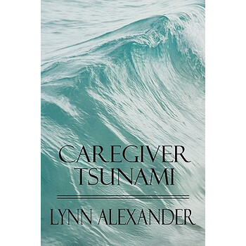 【】Caregiver Tsunami