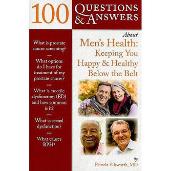 100 Questions & Answers about Men's Health: ...