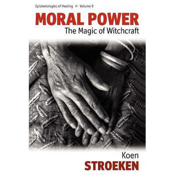 Moral Power: The Magic of Witchcraft