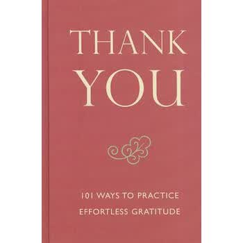 【】Thank You: 101 Ways to Practic