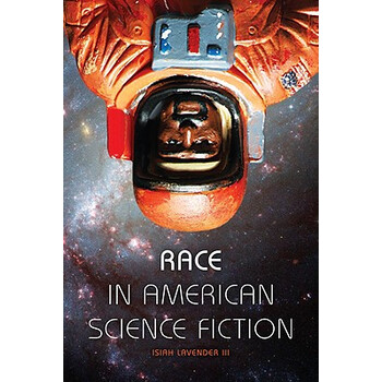 【】Race in American Science Fiction