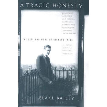 【】A Tragic Honesty: The Life and Work of