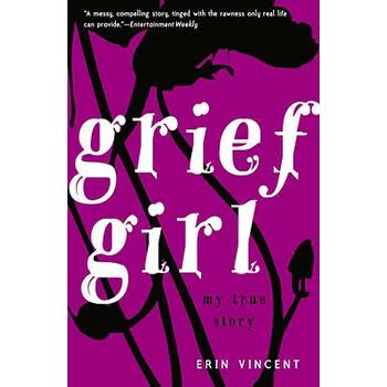 【】Grief Girl: My True Story