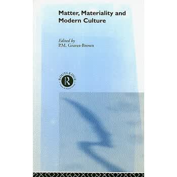 【】Matter, Materiality and Modern