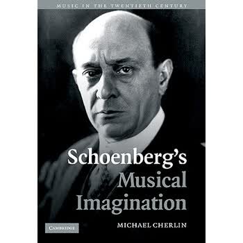 【】Schoenberg's Musical Imagination