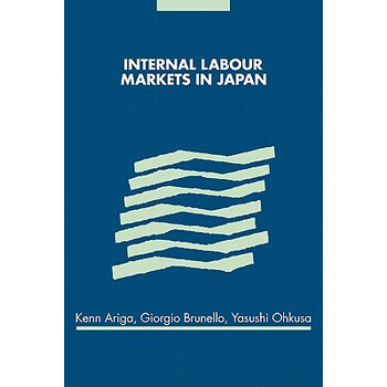 【】Internal Labour Markets in Japan