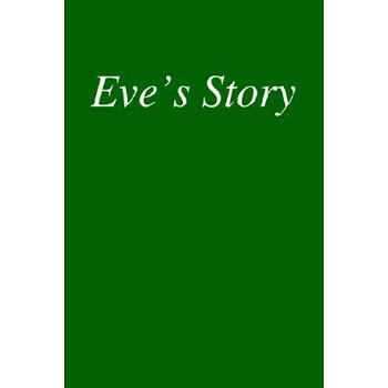 【】Eve's Story