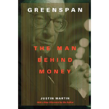【】Greenspan: The Man Behind Money