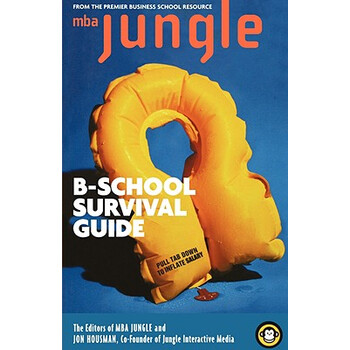 【】The MBA Jungle B School Survival