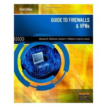 【】Guide to Firewalls & VPNs