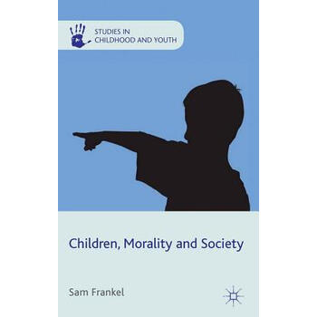 【】Children, Morality and Society