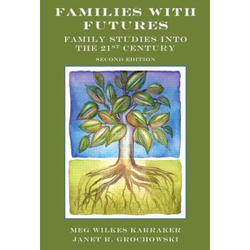 Families with Futures: Family Studies Into t...