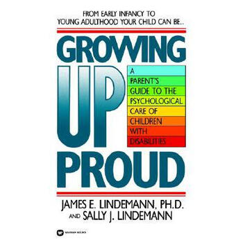 Growing Up Proud: A Parent's Guide to the Ps...