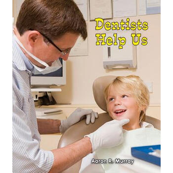 【】Dentists Help Us