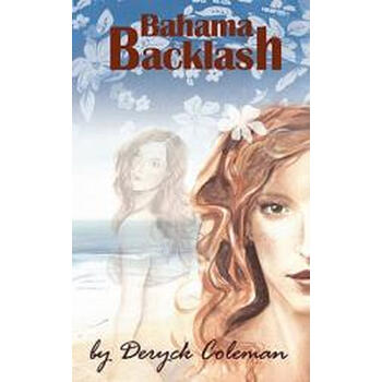 【】Bahama Backlash