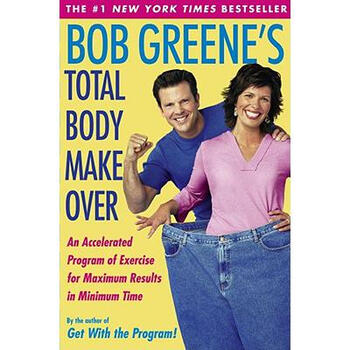 Bob Greene's Total Body Makeover