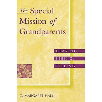 The Special Mission of Grandparents: Hearing...