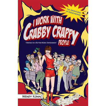 【】I Work with Crabby Crappy People
