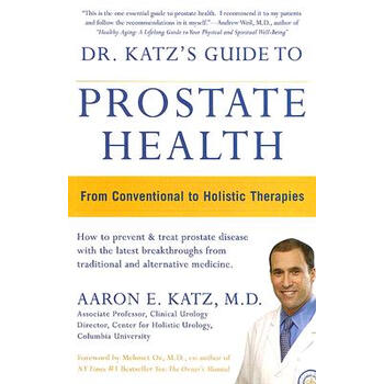 【】Dr. Katz's Guide to Prostate Health:
