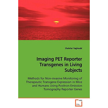【】Imaging Pet Reporter Transgenes