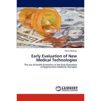 【】Early Evaluation of New Medica