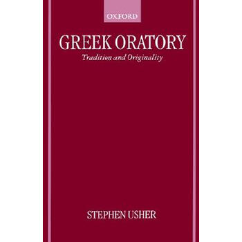 【】Greek Oratory: Tradition and